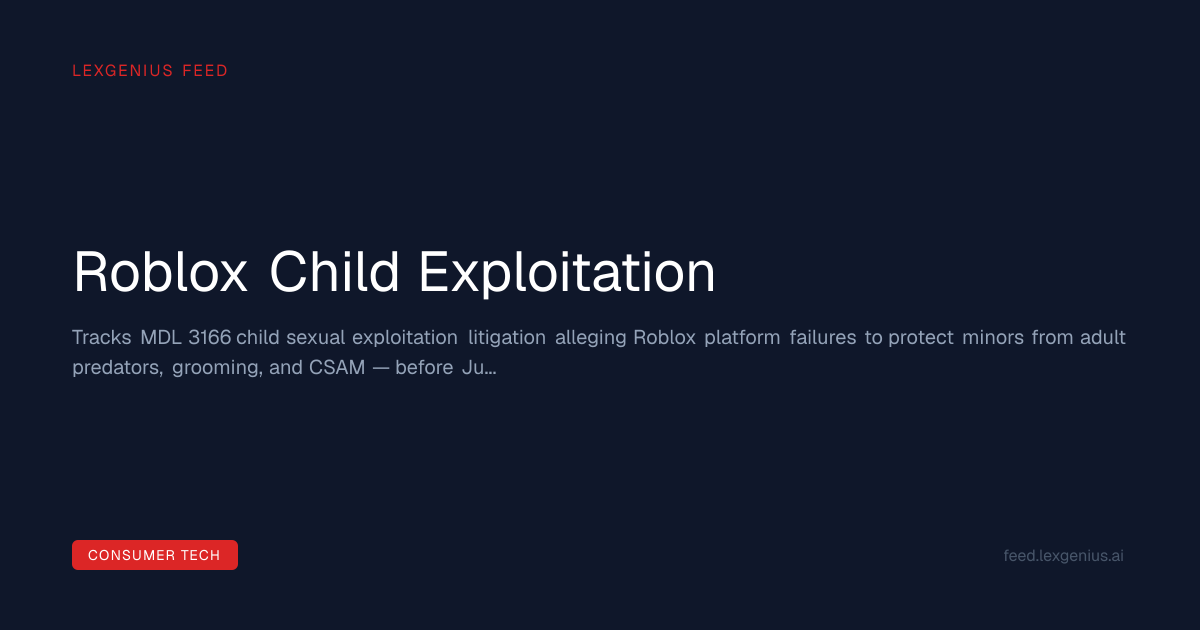 Roblox Child Exploitation Lawsuit | LexGenius Feed